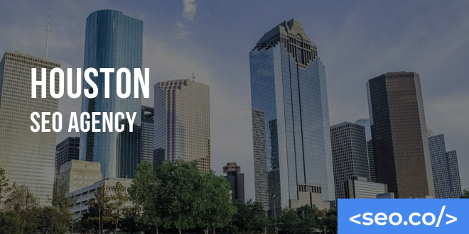 Houston SEO Agency | SEO Company in Houston, Texas
